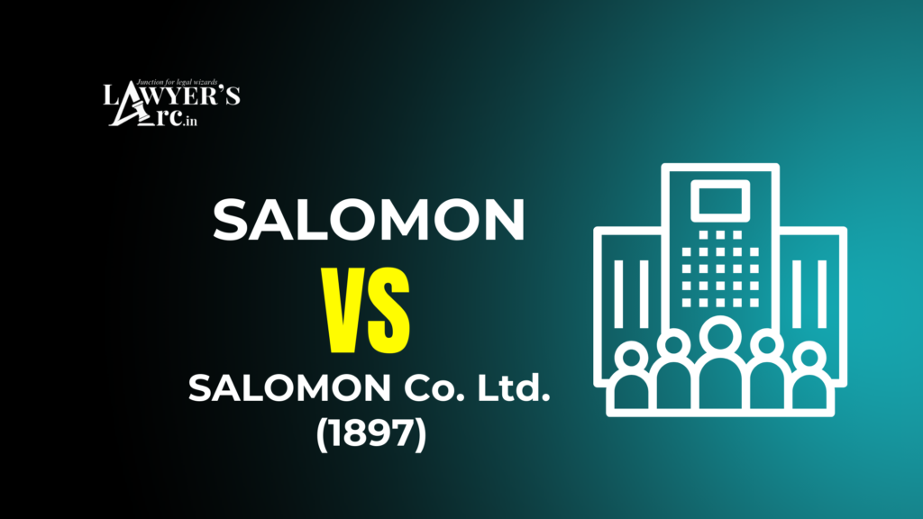 SALOMON Vs SALOMON Case Law