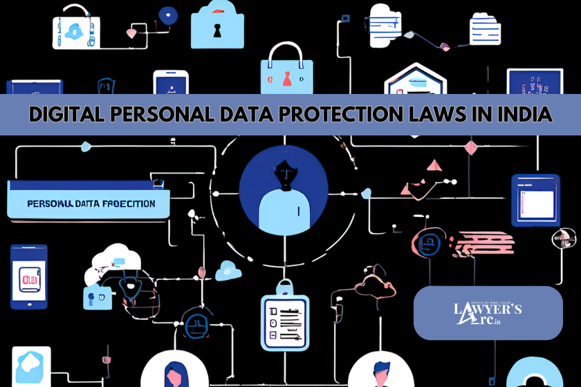 DIGITAL PERSONAL DATA PROTECTION LAWS IN INDIA